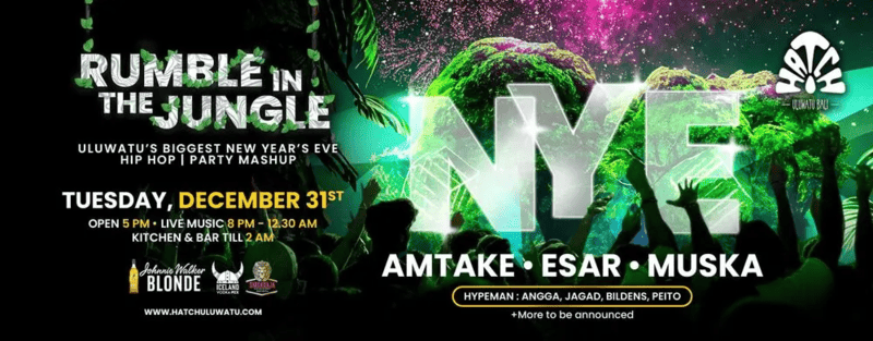 Rumble In The Jungle’ NYE at Hatch Uluwatu – Indonesia Expat