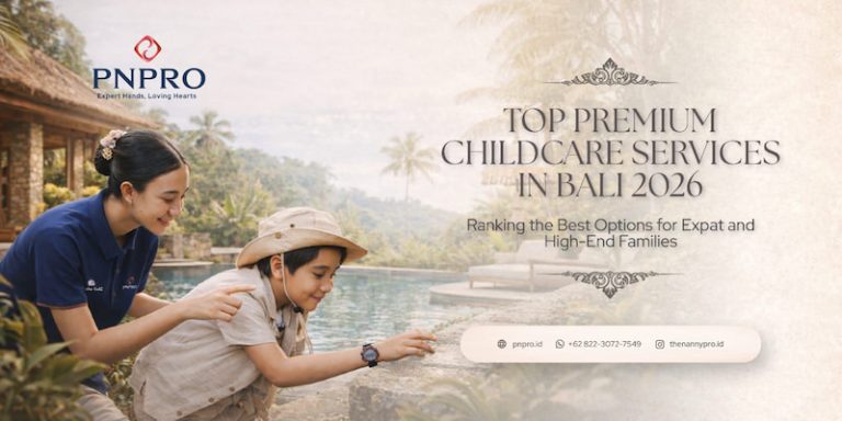 Top Premium Childcare Services in Bali 2026